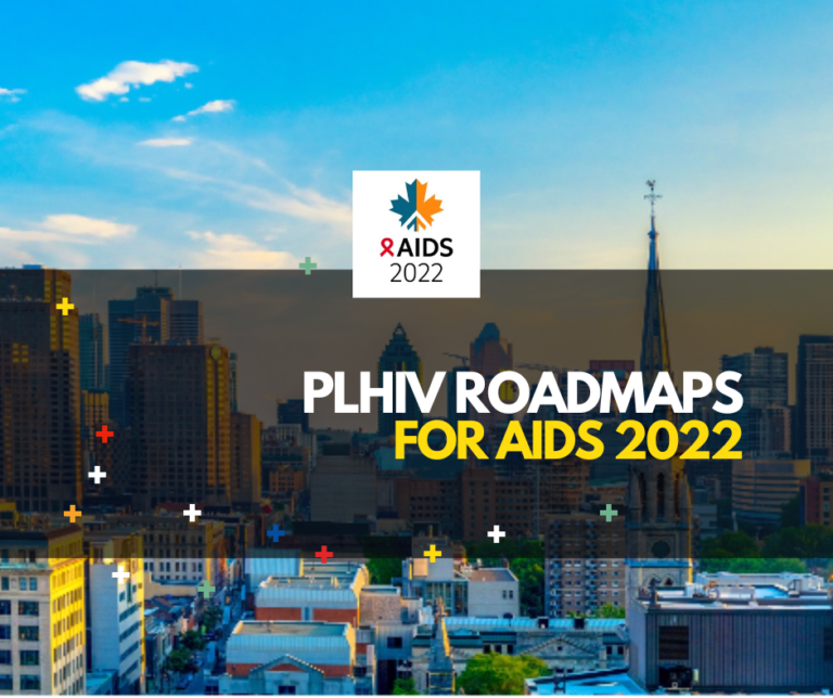 PLHIV Roadmaps for AIDS 2022 – GNP+